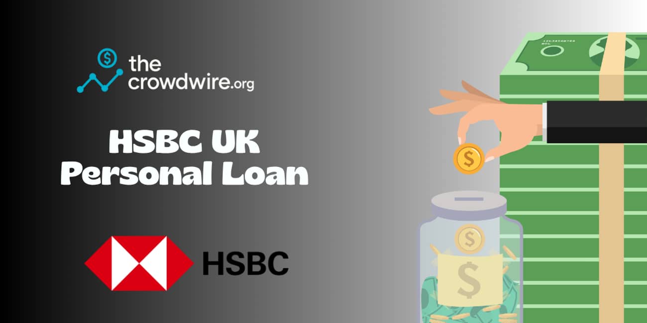 HSBC UK Personal Loan: Check everything you need to know